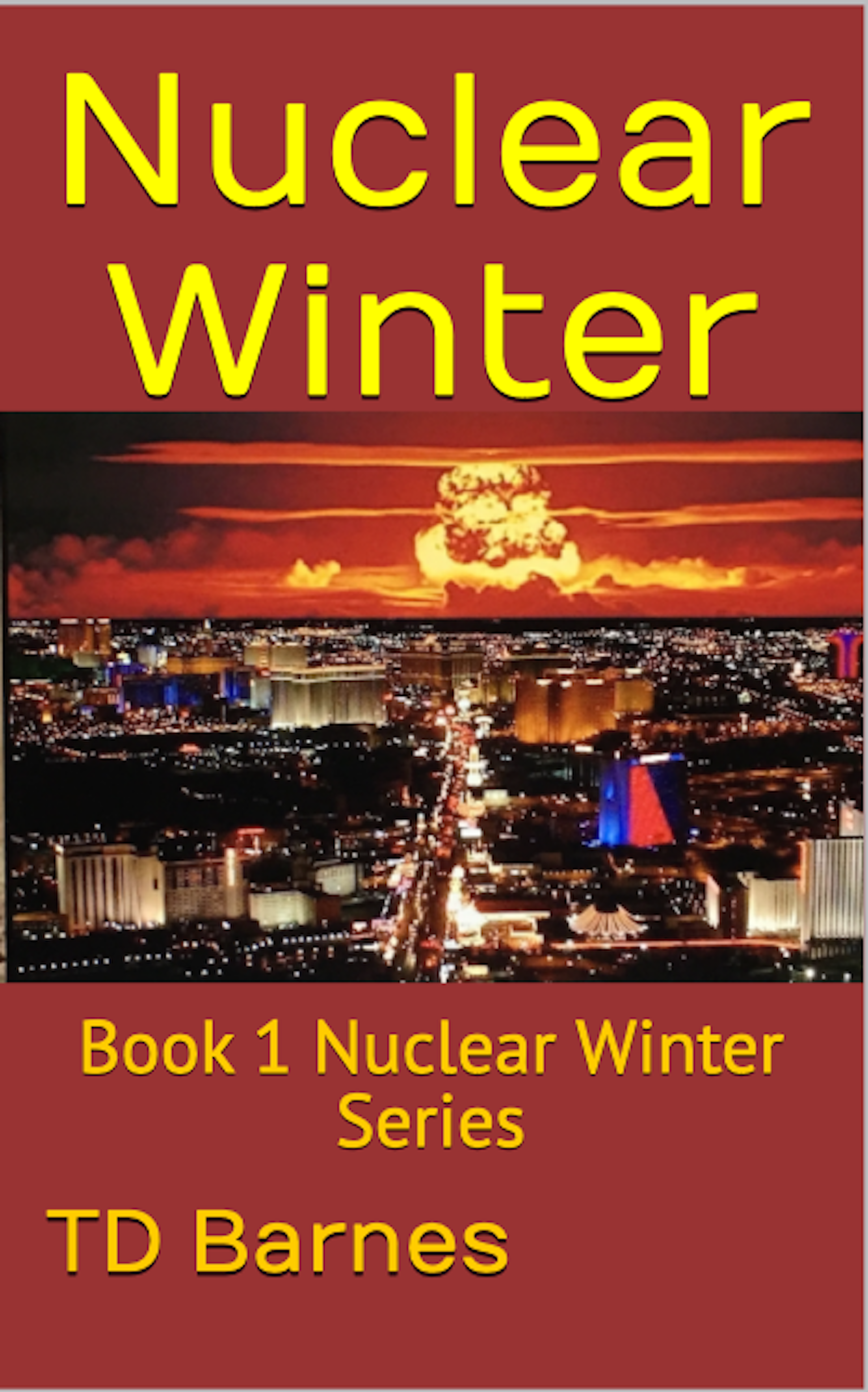 Nuclear Winter – Books by TD Barnes