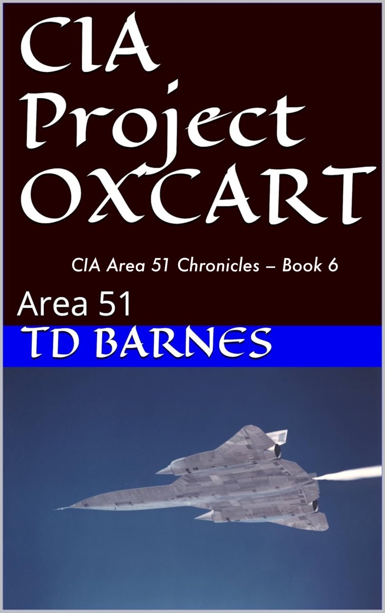 CIA Project Oxcart – Books by TD Barnes